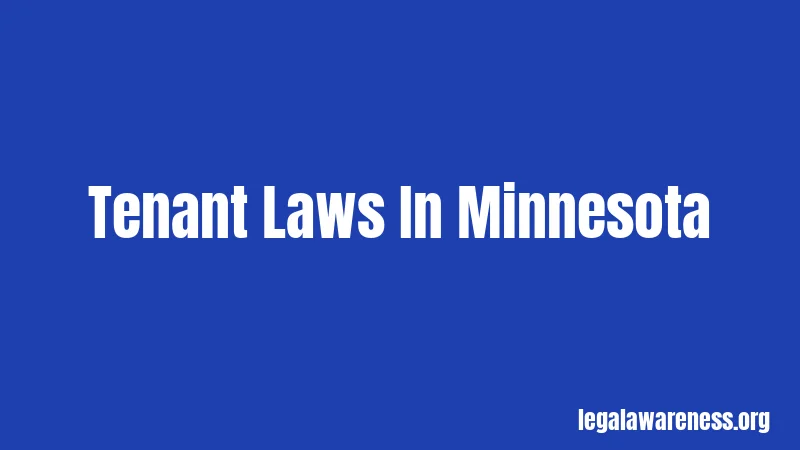 Tenant Laws In Minnesota (2026): Rights Every Renter Should Know